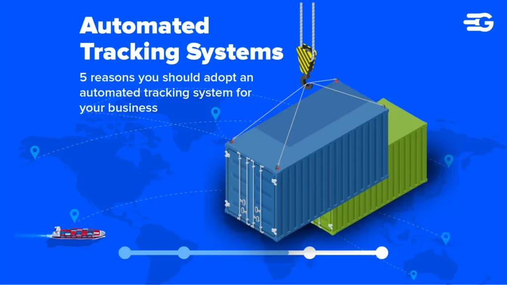 5 Reasons To Adopt An Automated Shipment Tracking System - GoComet